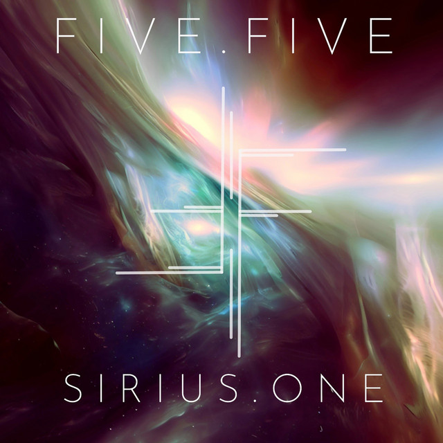 Sirius. One - Single by FIVE.FIVE | Spotify