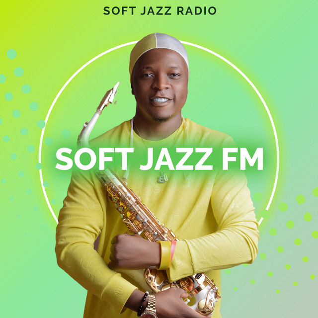 Soft Jazz FM - Album by Soft Jazz Radio | Spotify