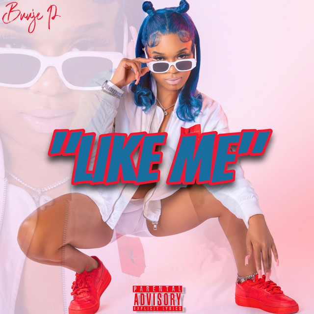LIKE ME - Single by Buuje P | Spotify
