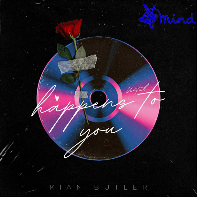 Till It Happens To You - Single by Kian Butler | Spotify