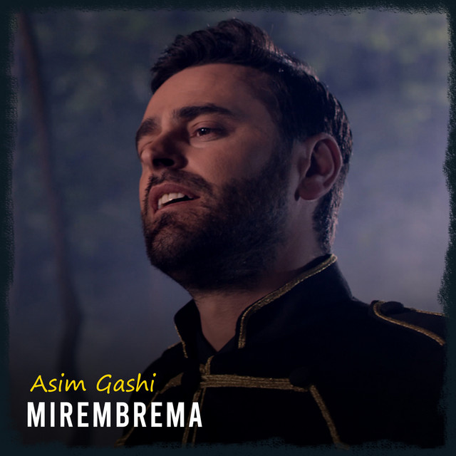 Mirembrema - Single by Asim Gashi | Spotify