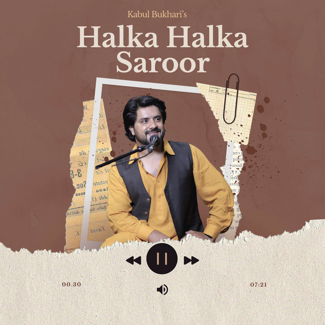 Halka Halka Saroor - song by Kabul Bukhari | Spotify