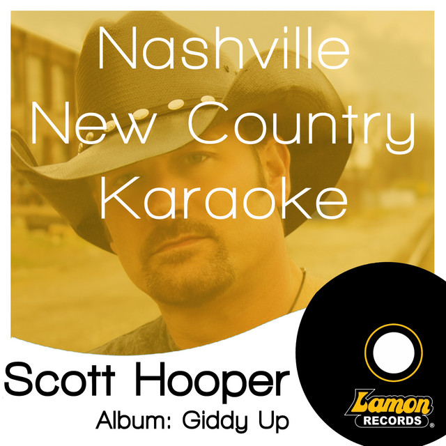 Nashville New Country Karaoke - Scott Hooper – EP de LRN Session Band ...