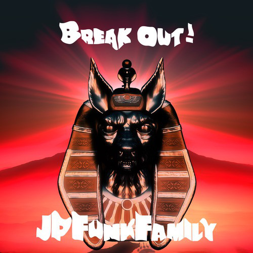 Break out ! - Single by JP Funk Family | Spotify