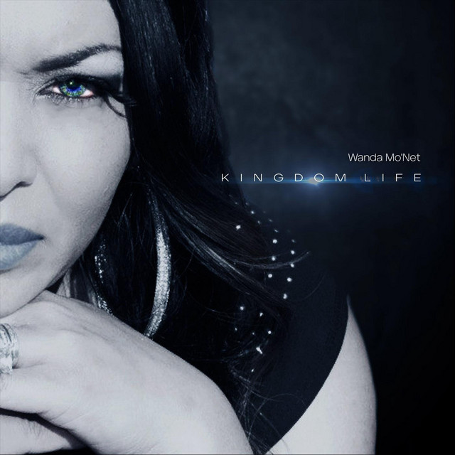 Kingdom Life - Single by Wanda Mo'net | Spotify