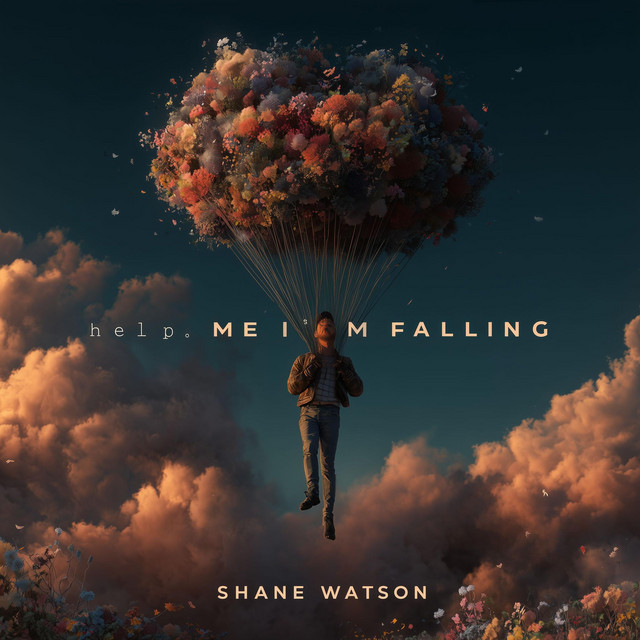 Help Me, I'm Falling - song and lyrics by Shane Watson | Spotify