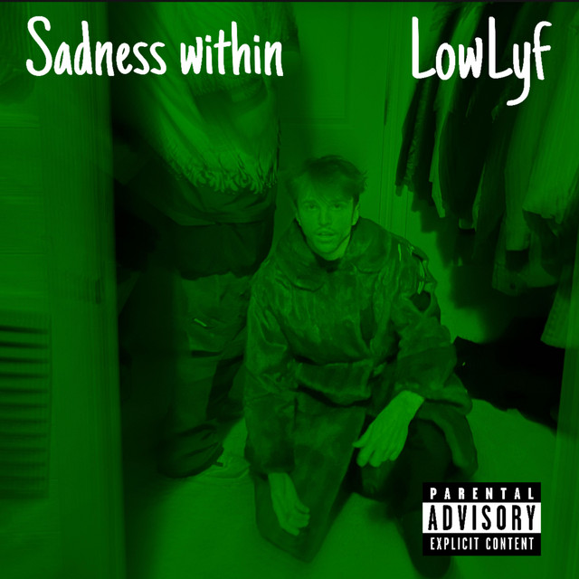 Sadness Within - EP by LowLyf | Spotify