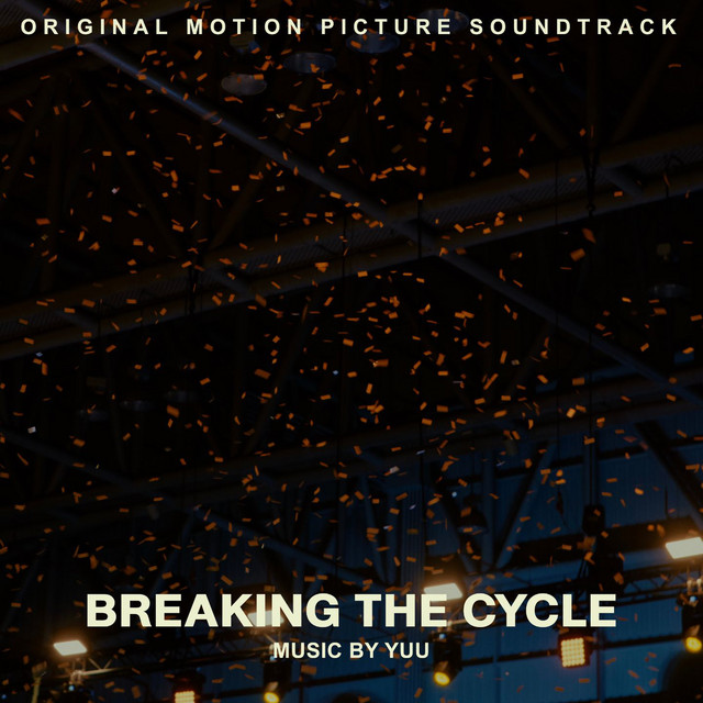 Breaking The Cycle (Main Theme) [From "Breaking The Cycle"] - Single by ...