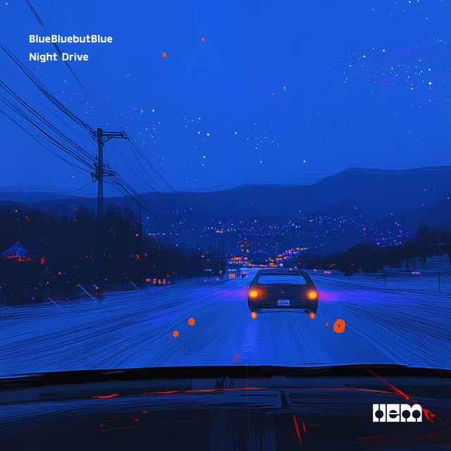 Night Drive - Single by BlueBluebutBlue | Spotify