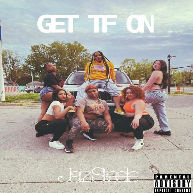 Get TF On - Single by Jaz Steele | Spotify