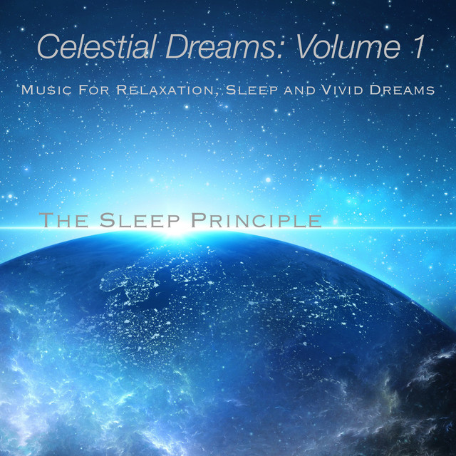 Celestial Dreams, Vol. 1 (Music for Relaxation, Sleep, and Vivid Dreams ...