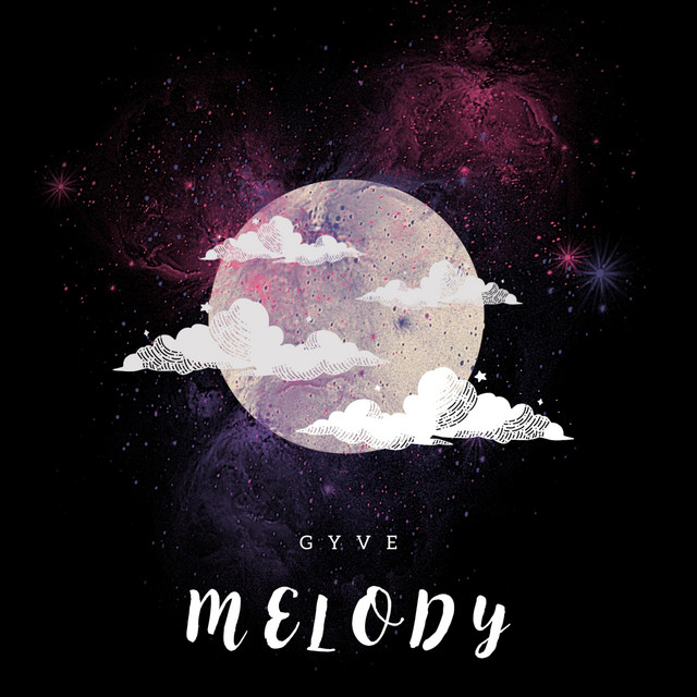Melody - Single by GYVE | Spotify