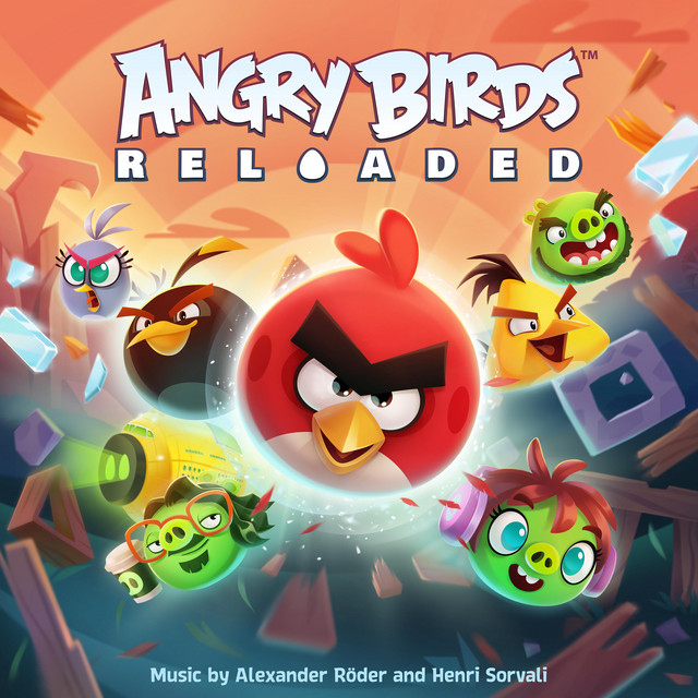 Angry Birds Reloaded: Original Game Soundtrack - Album by Alexander ...