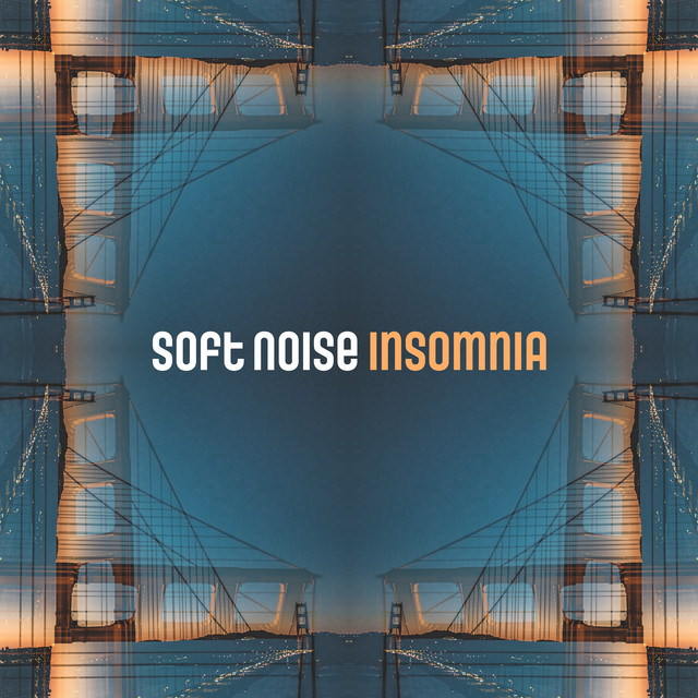 Soft Noise Insomnia - Album by Brown Noise | Spotify