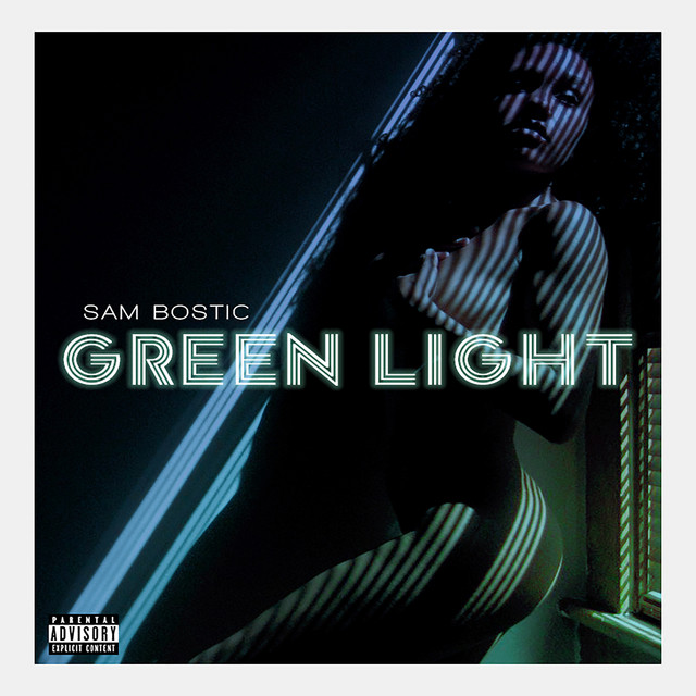 Green Light - Single by Sam Bostic | Spotify