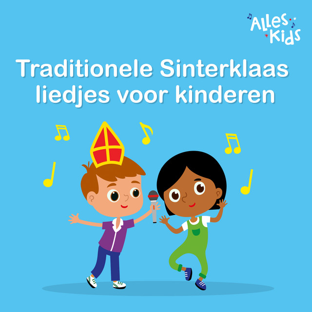 Sinterklaas Wie Kent Hem Niet - song and lyrics by Alles Kids ...