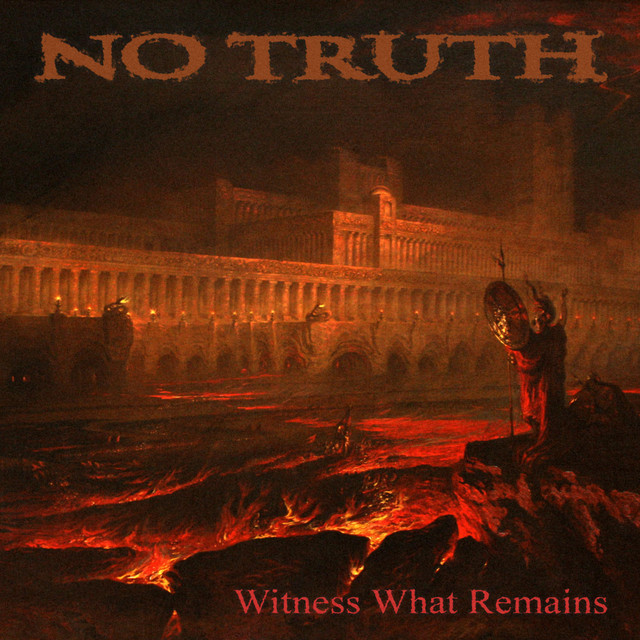Witness What Remains - EP by No Truth | Spotify