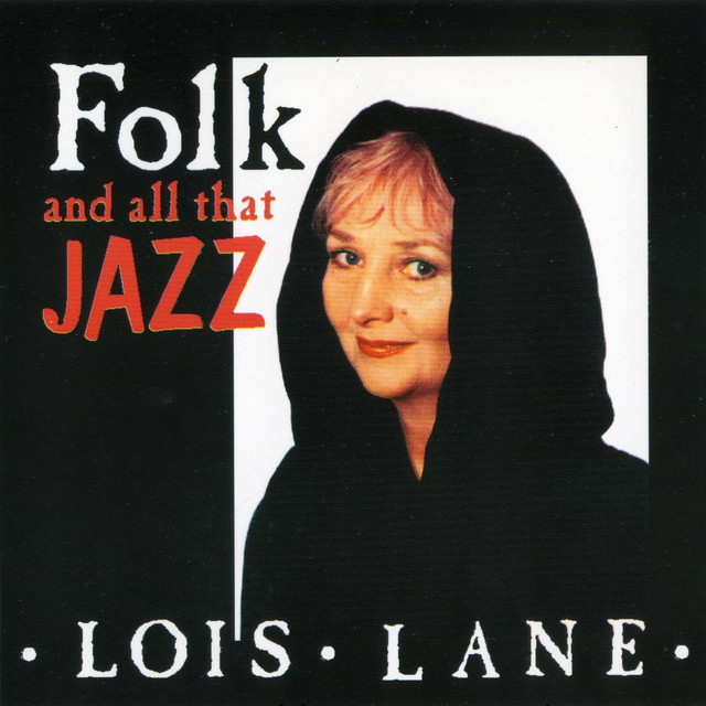 Folk and All That Jazz - Album by Loïs Lane | Spotify