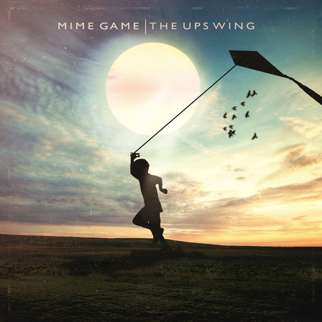 The Upswing - Album by Mime Game | Spotify