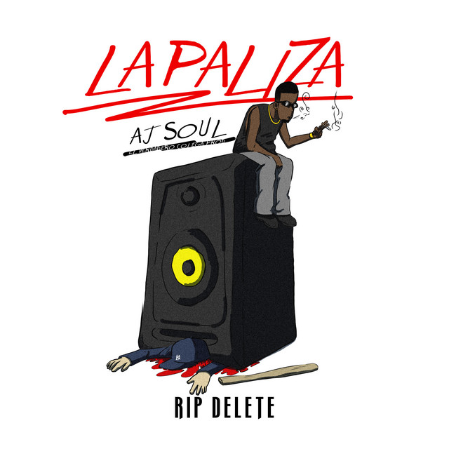 La Paliza - Single by Aj Soul | Spotify