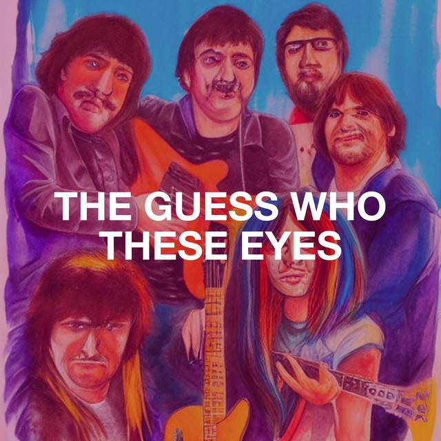 These Eyes - Album by The Guess Who | Spotify
