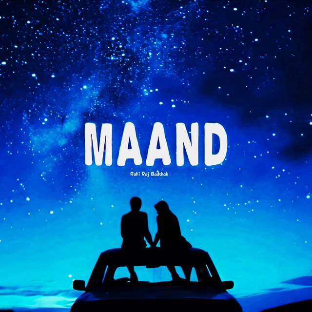 Maand - song and lyrics by Rahi Raj Badshah | Spotify