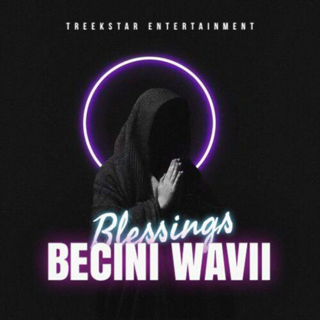 Blessings - Single by Becini wavii | Spotify