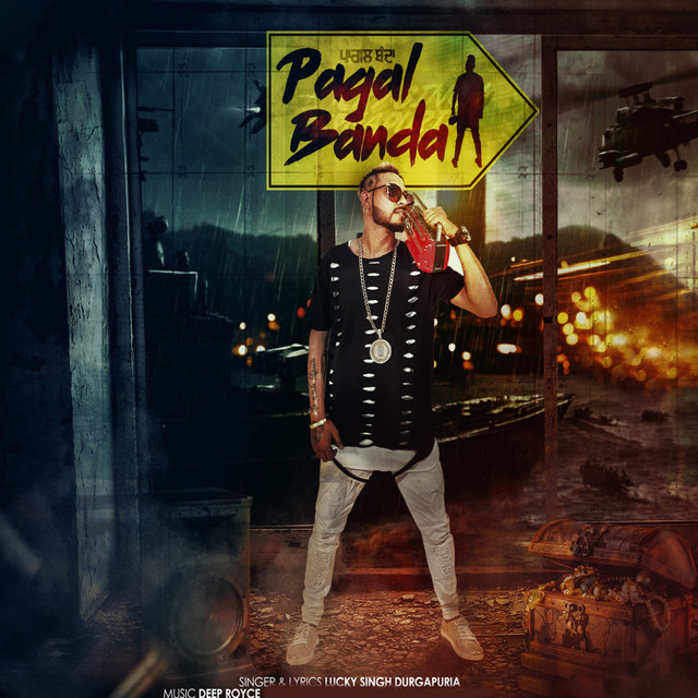 Pagal Banda - Single by Lucky Singh Durgapuria | Spotify