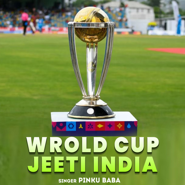 Wrold Cup Jeeti India - song by Pinku Baba | Spotify