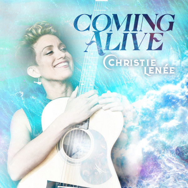 Coming Alive - song and lyrics by Christie Lenée | Spotify