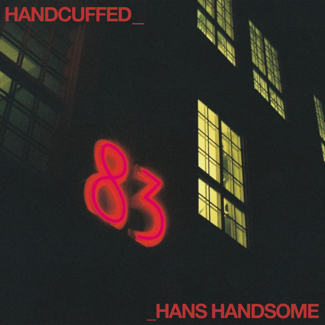Handcuffed - Single by Hans Handsome | Spotify