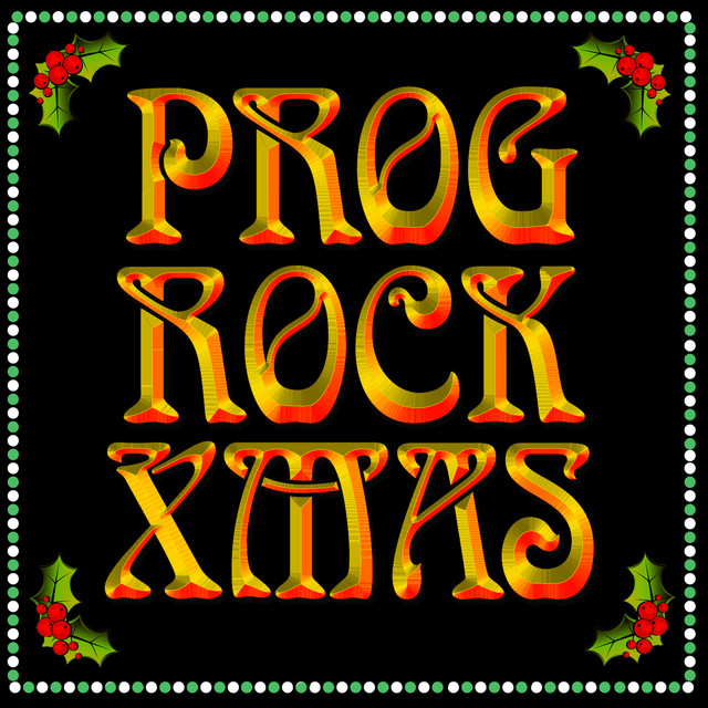 Prog Rock Xmas - Compilation by Various Artists | Spotify