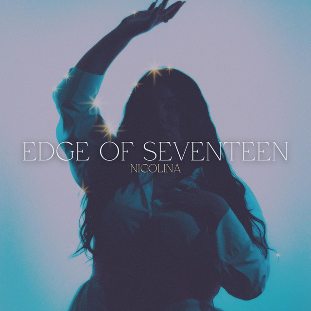 Edge Of Seventeen - Single by Nicolina | Spotify