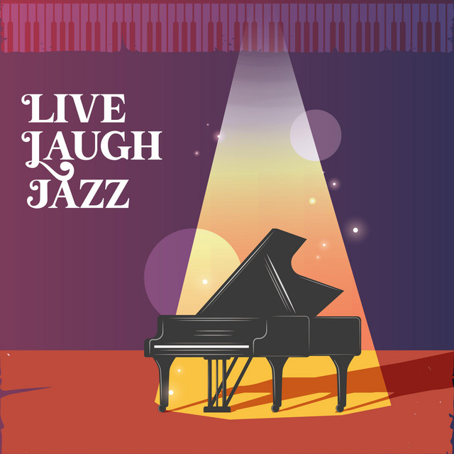 Live Laugh Jazz - Album by Helios Jazz Club | Spotify