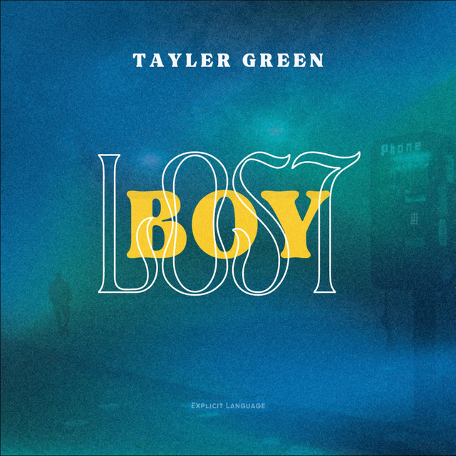 Lost Boy - Single by Tayler Green | Spotify