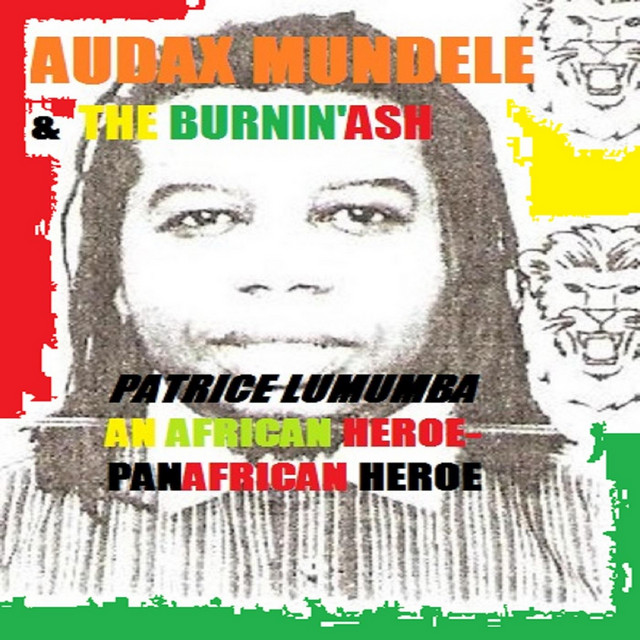Patrice Lumumba-a Panafrican Heroe - Single by Audax Mundele | Spotify