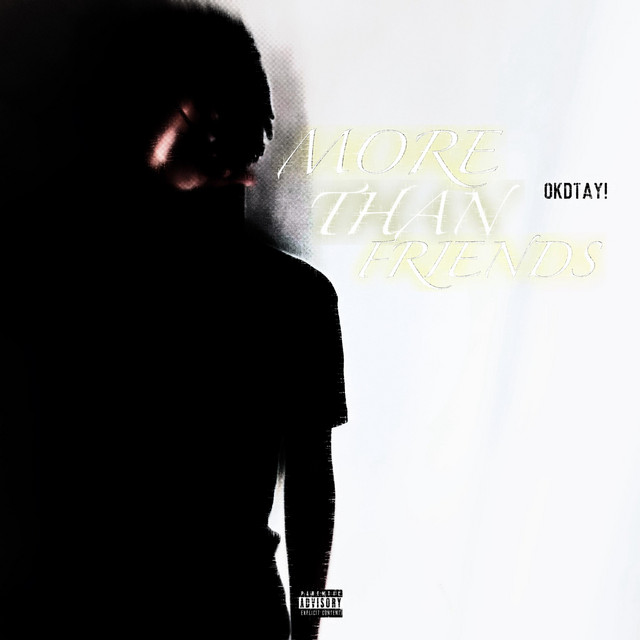 More Than Friends - Single by okdtay! | Spotify