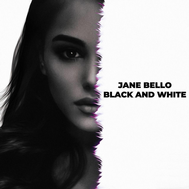Black and White - Single by Jane Bello | Spotify