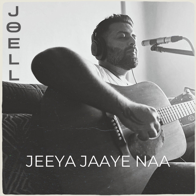 Jeeya Jaaye Naa - Single by Joell | Spotify
