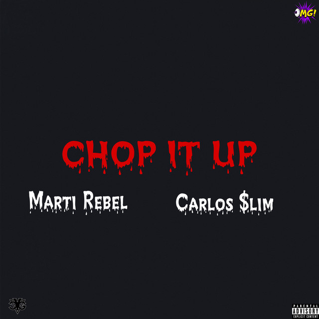 Chop It Up - Single by Marti Rebel | Spotify