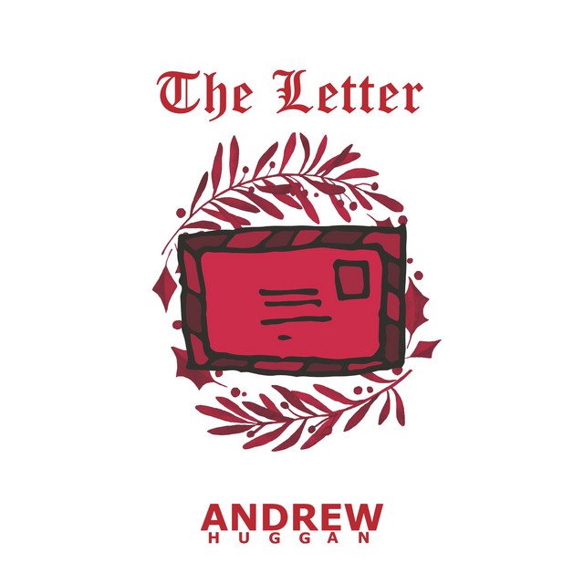 The Letter - Single by Andrew Huggan | Spotify