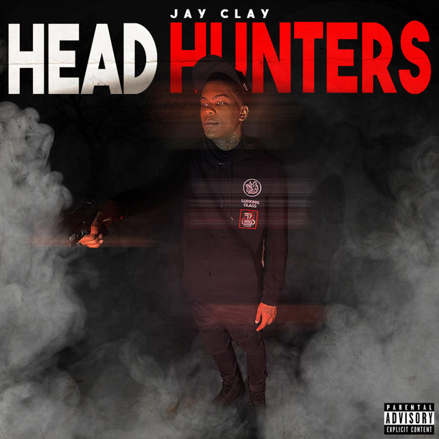 Head Hunters - Single by Jay Clay | Spotify
