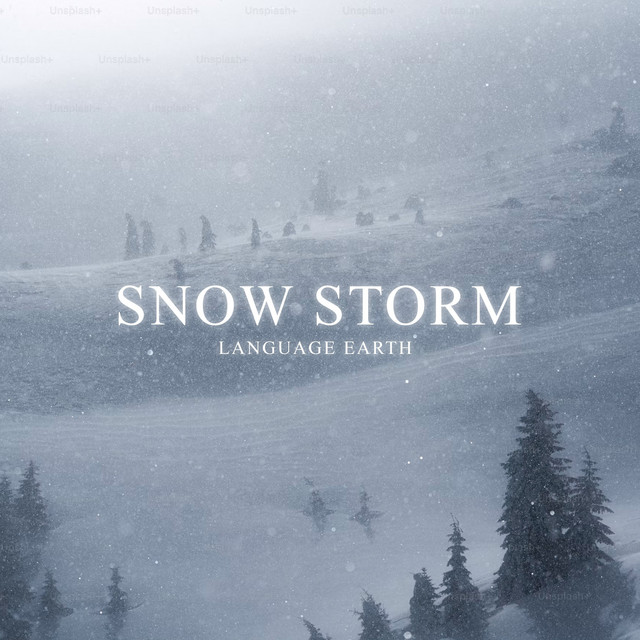 Snow Storm - Album by Language Earth | Spotify