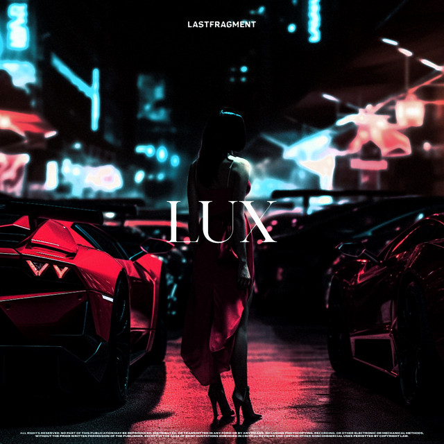 Lux - Single by Lastfragment | Spotify