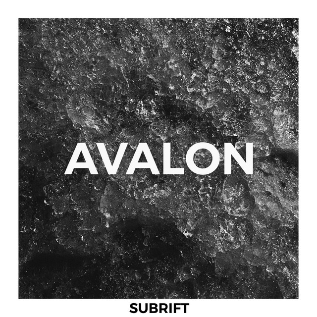 Avalon - Single by Subrift | Spotify