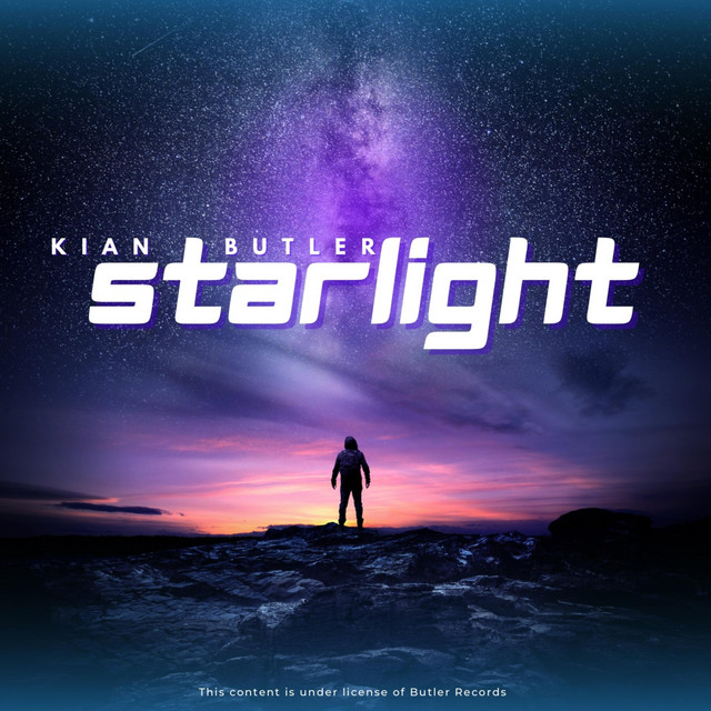 Starlight - Album by Kian Butler | Spotify