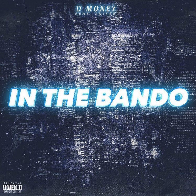In The Bando - Single by D Money | Spotify