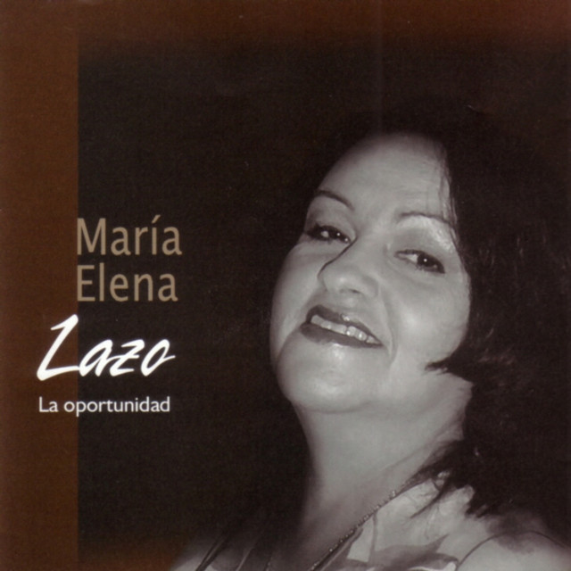 La Oportunidad - Album by Maria Elena Lazo | Spotify