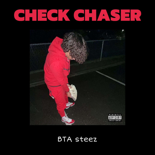 Check Chaser - Single by BTA Steez | Spotify