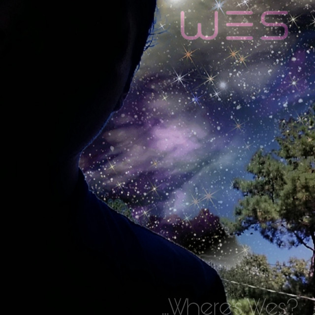 ...Where's Wes? - Album by Wes | Spotify